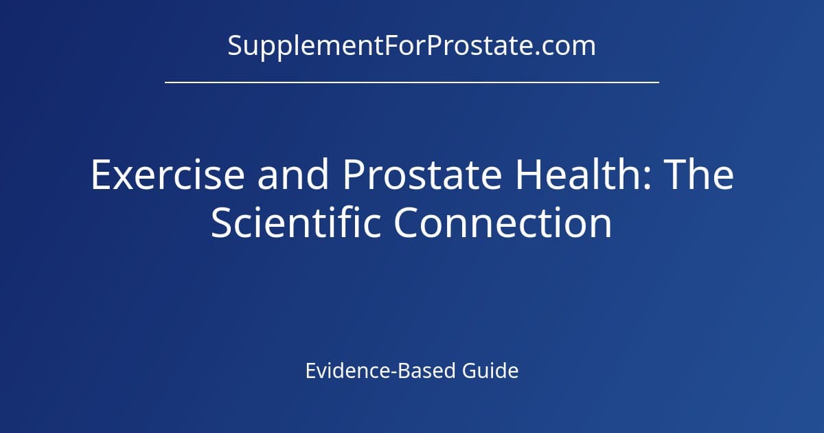 How to Keep Your Prostate Healthy: 15 Evidence-Based Tips (2025)